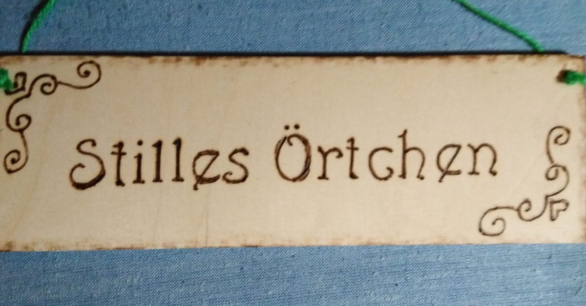 stilles Örtchen – Natur- und Herzensgueter